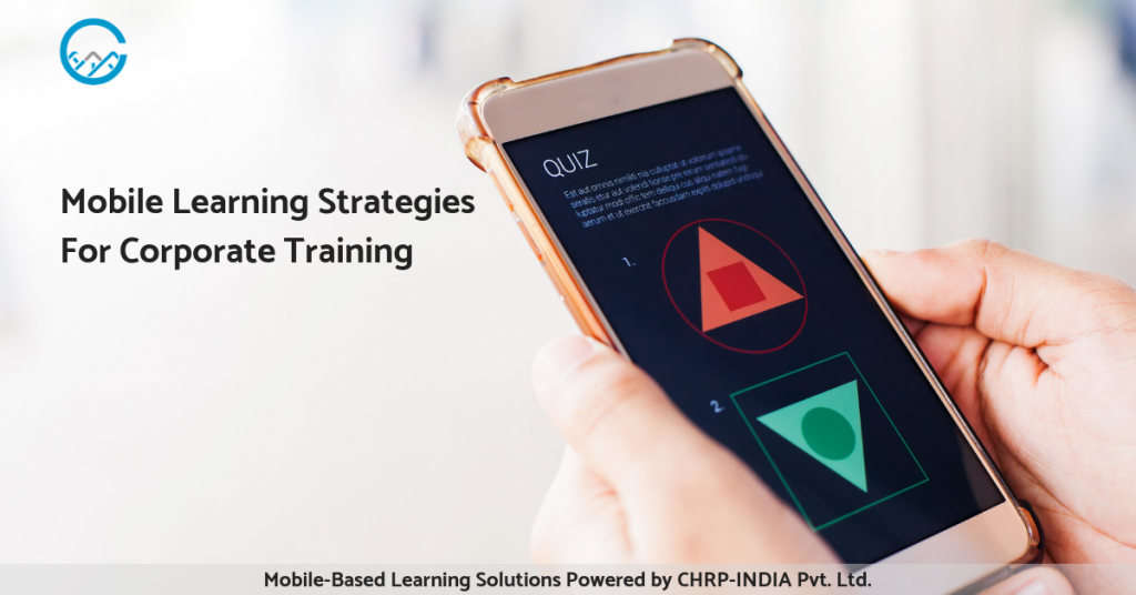 Mobile Learning Strategies For Corporate Training