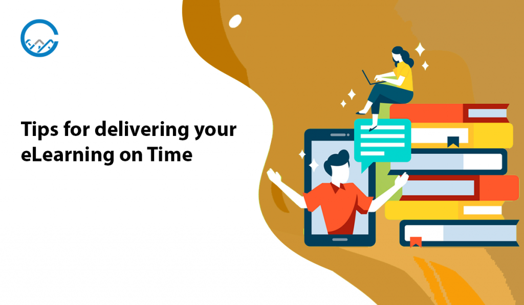 Tips for delivering your eLearning Solutions on Time - CHRP-INDIA